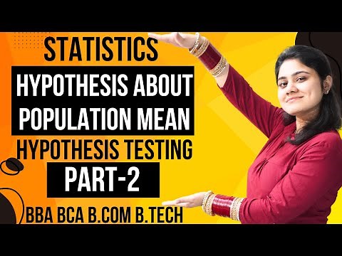 Test of Hypothesis about Population Mean|Hypothesis Testing|Statistics|BBA|BCA|BCOM|BTECH|DreamMaths