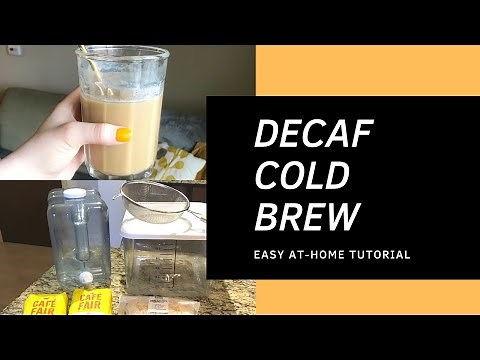 Decaf Cold Brew Tutorial | How to make Decaf Iced Coffee at home