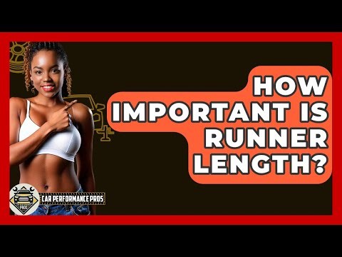 How Important Is Runner Length? - Car Performance Pros