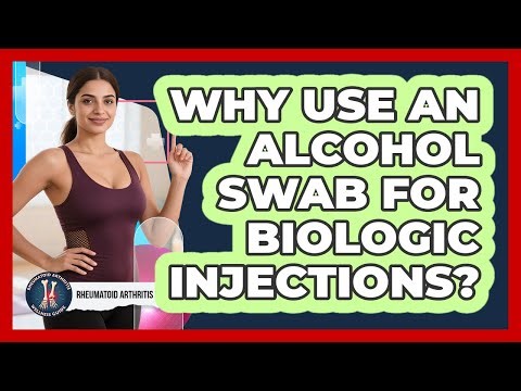 Why Use An Alcohol Swab For Biologic Injections?