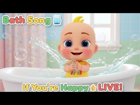 LIVE 🔴 Bath Song 🛁 If You’re Happy and You Know It 👏 | LIVE Baby Songs | Nursery Rhymes
