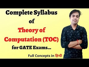 Complete Syllabus of TOC (Theory of Computation) for GATE, Competitive and University Exams...