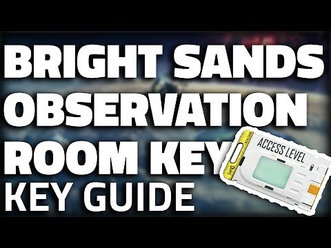 Bright Sands Observation Room Key - Vaccine Labs - Bright Sands Key Guide - The Cycle Frontier