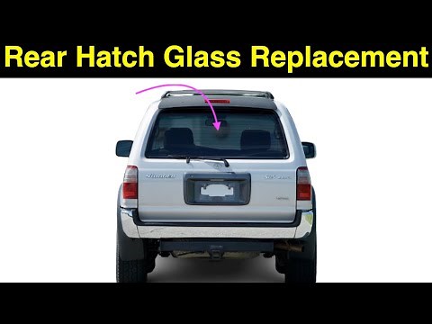Rear Hatch Window / Glass Replacement (3rd Gen 4runner)