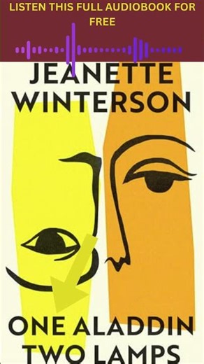 One Aladdin Two Lamps by Jeanette Winterson [Full Audiobook Free] #booktok #audiobooks #podcast