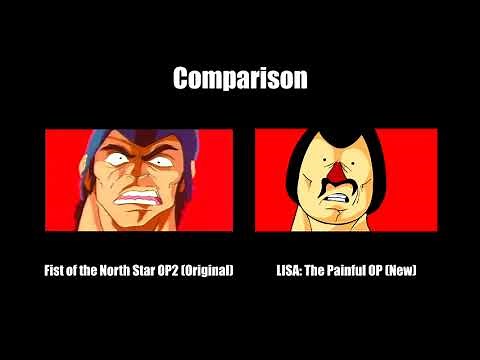 Hokuto no ken OP vs LISA the painful OP remake comparison