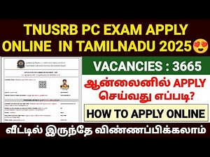 tnusrb pc exam apply online 2025 | how to apply pc exam 2025 in tamil | tnusrb pc form fill up 2025