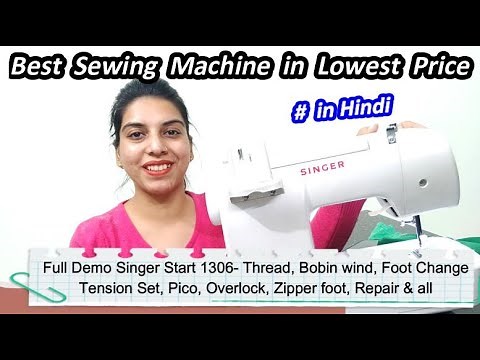 Demo Singer Start 1306- Thread, Bobin wind, Foot Change, Tension Pico, Overlock, Zipper foot, Repair