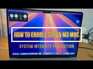 How To Enable SIP On M3 Mac (System Integrity Protection)
