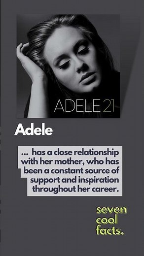 ADELE - 21 | 7 facts