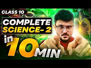 🥳COMPLETE SCIENCE 2 in 10 MINUTES✅ || Class 10th Science || Maharashtra State Board