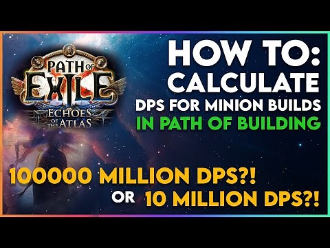 How to Calculate Minion DPS in Path of Building - The Community Standard