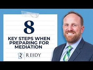 8 Key Steps When Preparing for Mediation