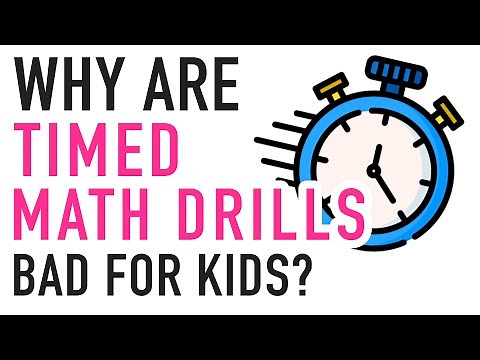 Why Are Timed Math Drills Bad for Kids?