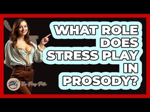 What Role Does Stress Play in Prosody?