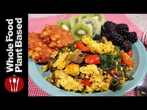 High Protein Plant Based Vegan Breakfast : Whole Food Plant Based Recipes