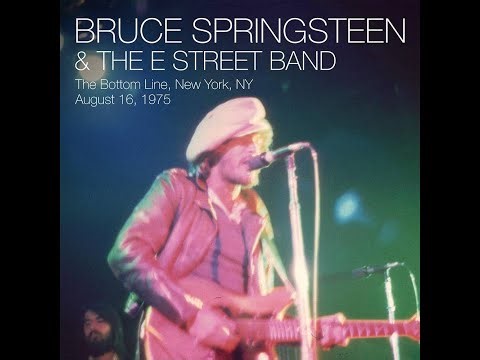 Bruce Springsteen - 1975-08-16, The Bottom Line, New York City, NY (Early)