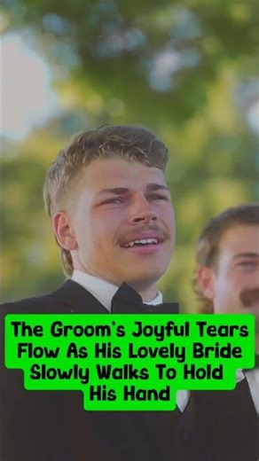 The Groom’s Joyful Tears Flow As His Lovely Bride Slowly Walks To Hold His Hand. #wedding