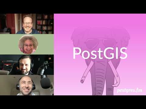 PostGIS | Postgres.FM 174 | #PostgreSQL #Postgres podcast