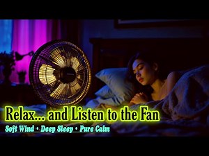 The Calm Wind That Helps You Sleep Instantly | Relaxing Fan Sound ASMR (No Ads)