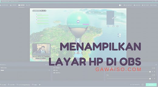 2 Cara Menghubungkan HP ke OBS Studio (Audio   Video)