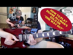 Weekly Lesson 06-13-2024: How to Play Duane Allman's solo on ONE WAY OUT