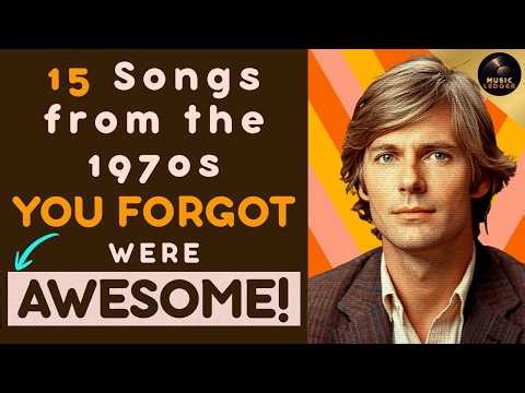 15 Incredible 1970s Songs You Forgot Were Actually Amazing