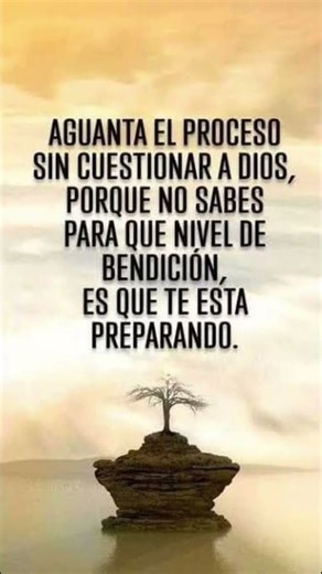 Aguanta el proceso #motivar #inspirador#amén#amor #diosteama #diosesbueno