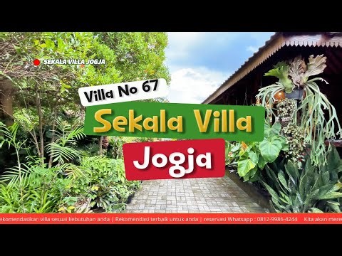 Sekala Villa Jogja | Room Tour Villa No 67