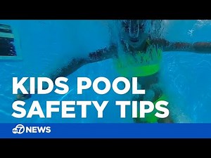 How to keep kids safe in and around the pool.