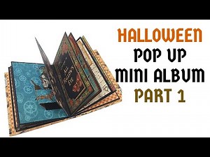 Halloween Pop up Mini Album Part 1