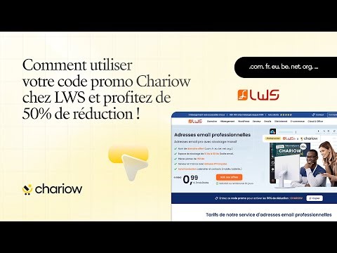 Comment utiliser votre code promo Chariow chez LWS | Profitez de 50% de réduction !