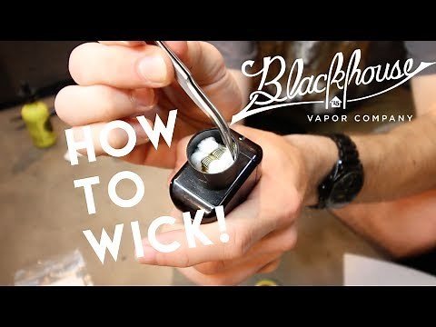Vape Tutorial: How to wick ANY coil!