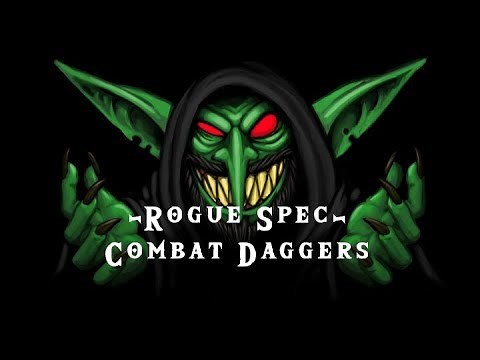 Classic WoW Rogue Specialization - Combat Daggers