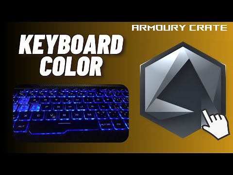 How to Change Keyboard Color in Asus Gaming Laptops - Armoury Crate