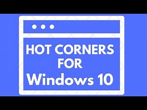 Get Hot Corners For Windows 10 For Free