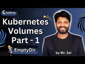 Kubernetes Volumes Part - 1 (EmptyDir) | DevOps Tutorial | By Mr. Sai