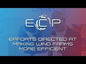 Efforts Directed at Making Wind Farms More Efficient