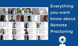 A complete guide on remote proctoring