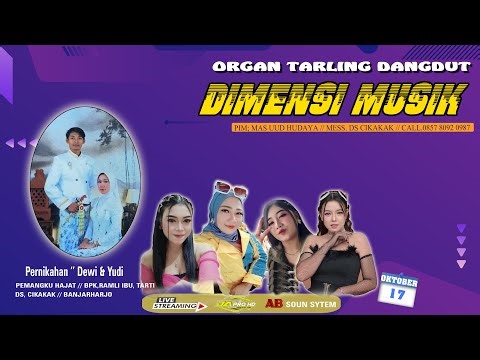 LIVE // DIMENSI MUSIC // JUM,AT 17 OKTOBER 2025 // SESON MALAM // DS.CIKAKAK