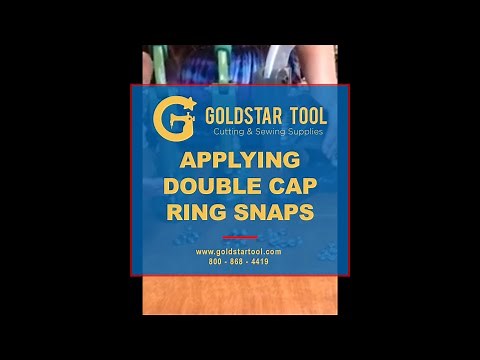 Tutorial - Applying Double Cap Ring Snaps - Goldstartool.com - 800-868-4419