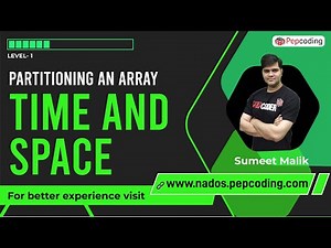 Partioning an Array | Time and Space | Data Structure and Algorithms in JAVA