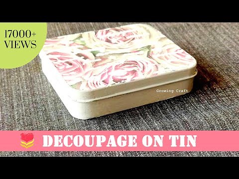 TIN box Decoupage art with Napkin I 1 Easy Decoupage tutorial for beginners