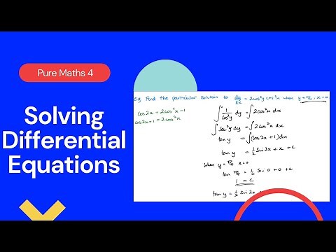 Solving Differential Equations (Edexcel IAL P4 6.6)