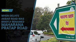 When Delhi's Akbar Road was briefly renamed Maharana Pratap Road