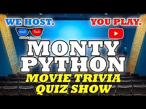 Play a “Monty Python” Quiz Show! - Mack Flash Trivia Quickies