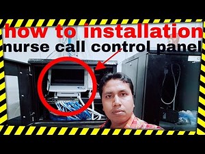 how to installation nurse call control panel