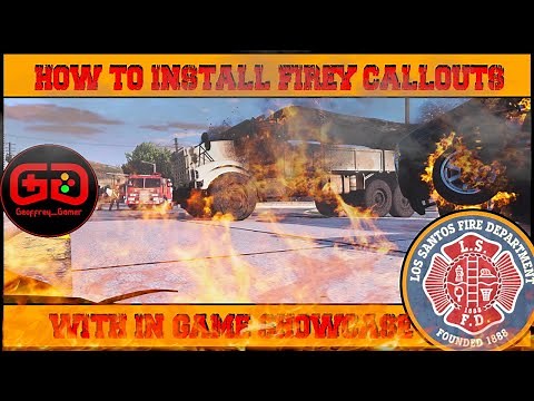 Installing Firey Callouts | New Pack | In Game Showcase | Tutorial | GTA V | LSPDFR