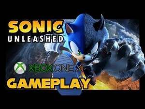 Sonic Unleashed Xbox One X Gameplay
