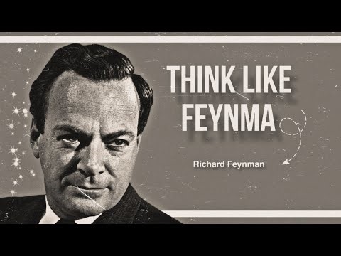 How Richard Feynman Made Physics Simple 🤔